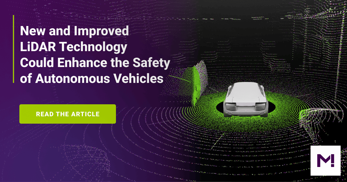 New and Improved LiDAR Technology Could Enhance the Safety of ...