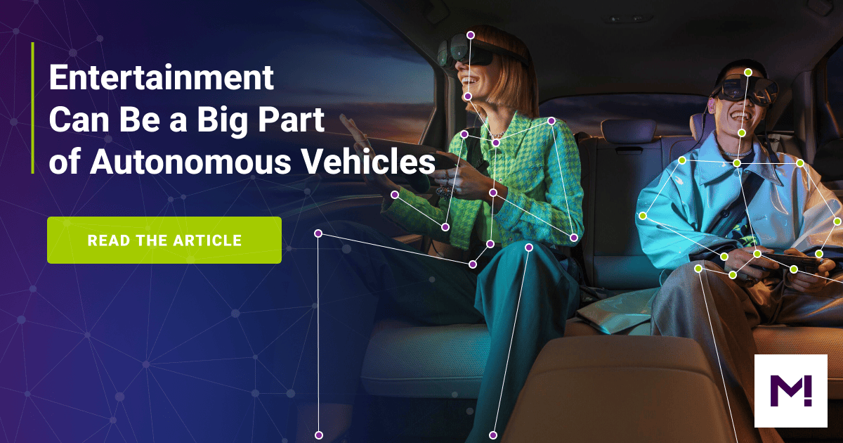 Entertainment Can Be a Big Part of Autonomous Vehicles | Mindy Support ...