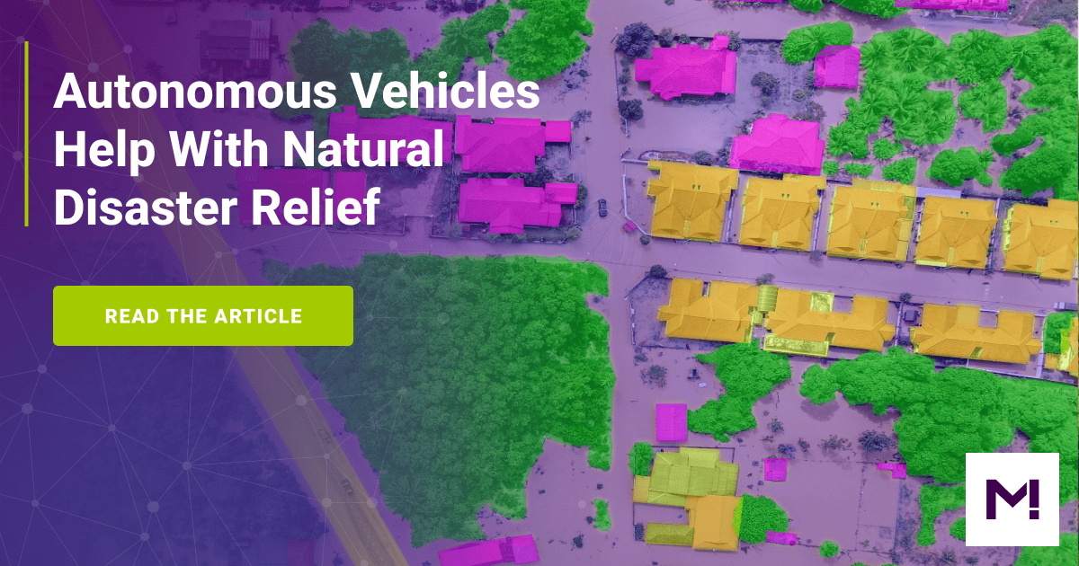 Autonomous Vehicles Help With Natural Disaster Relief | Mindy Support ...
