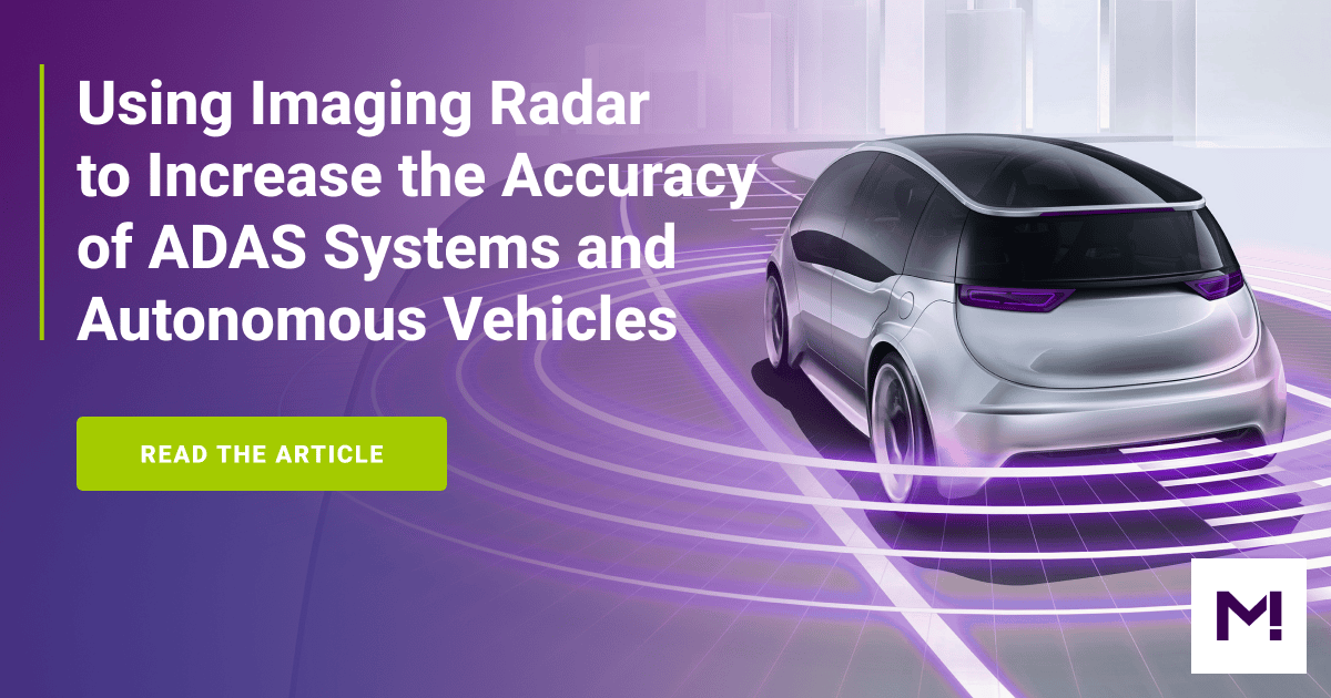 Using Imaging Radar to Increase the Accuracy of ADAS Systems and ...