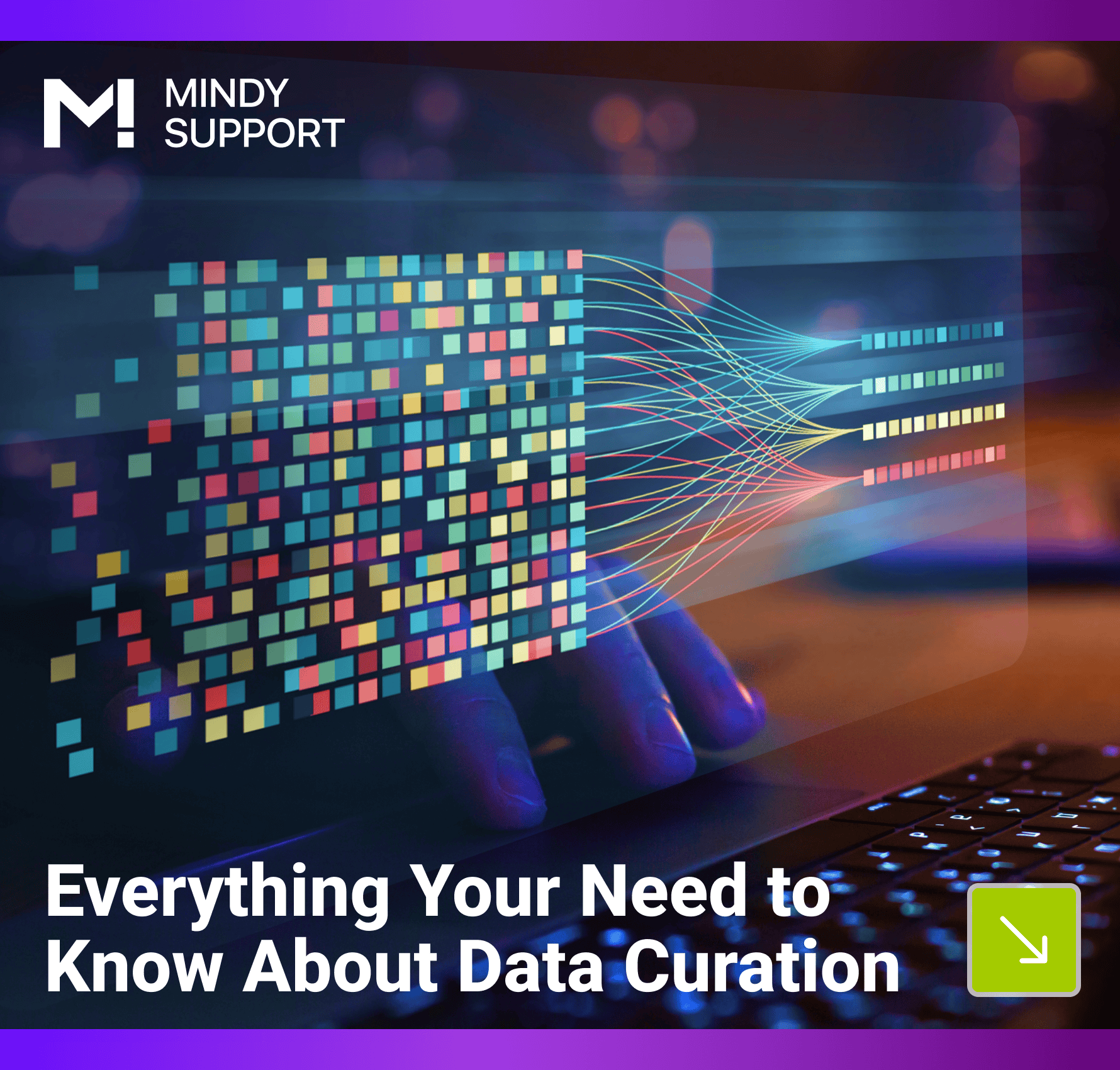 Everything You Need to Know About Data Curation | Mindy Support Outsourcing